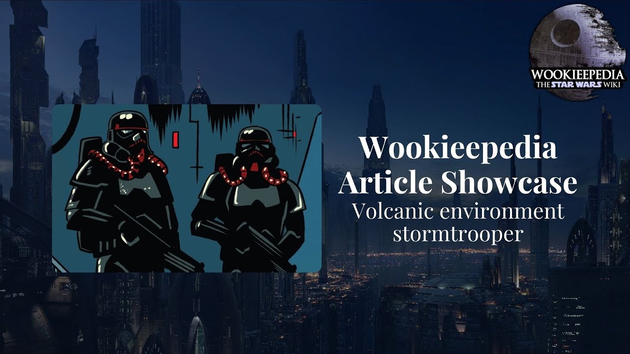 The Showcase Volcanic Environment Stormtrooper Youtube