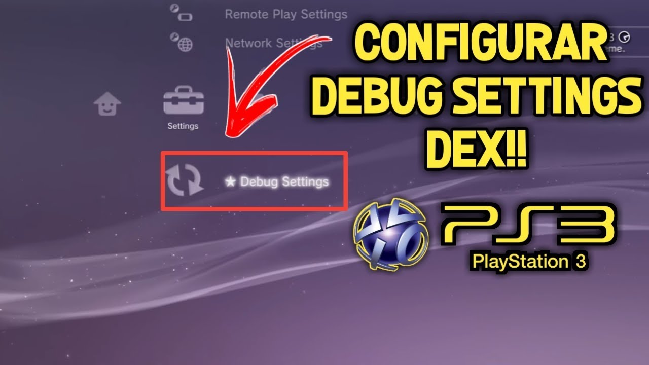 Configurando Debug Setings Dex Ps3 Destravado Resolver O Erro