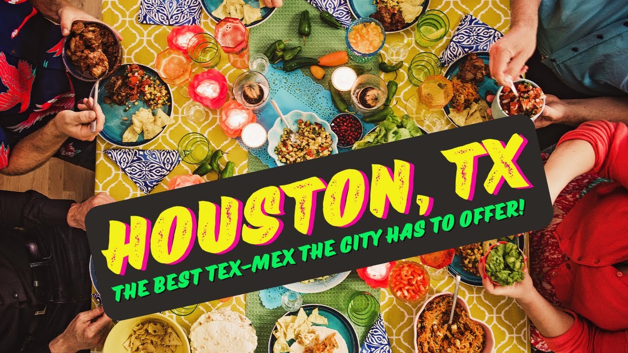 The Best Tex Mex In Houston Texas Youtube