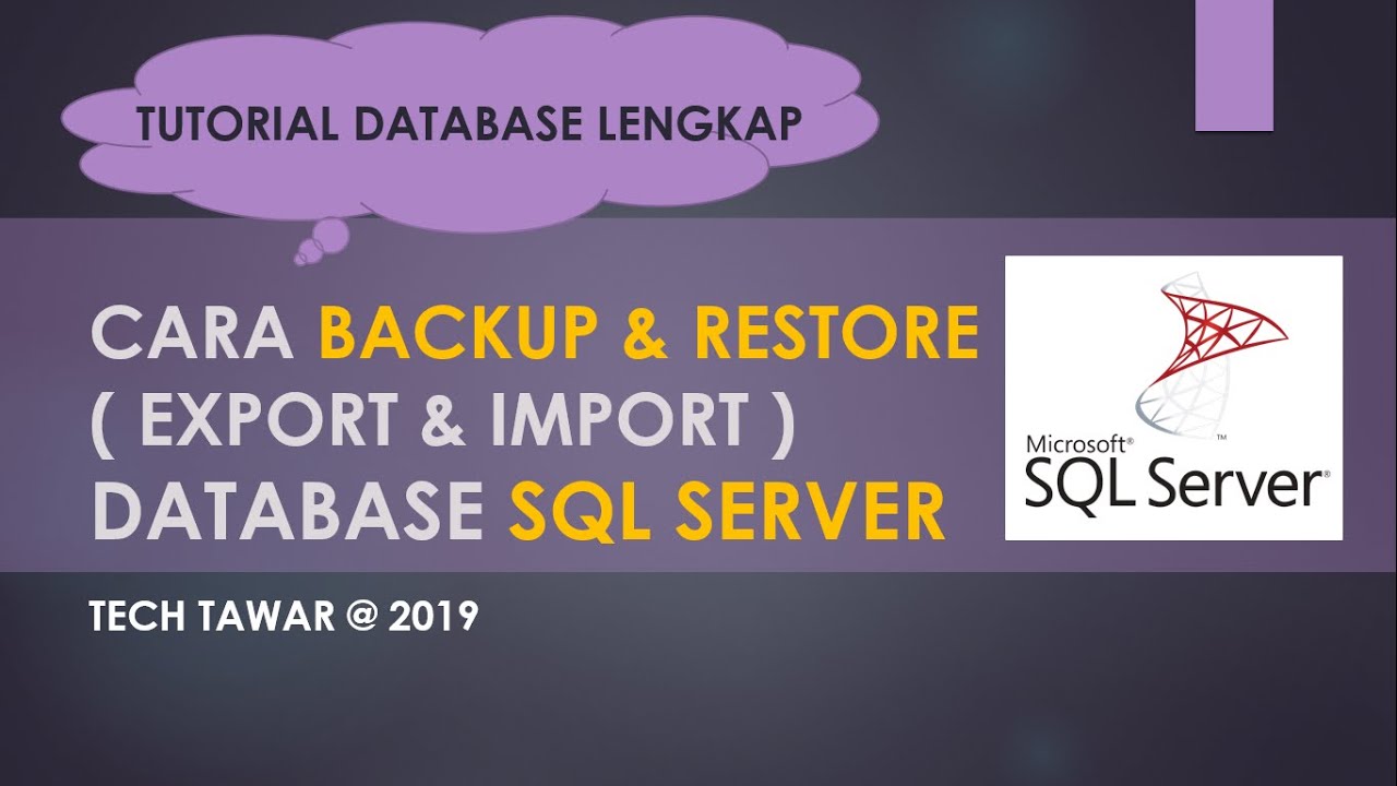 Cara Backup Dan Restore Database Sql Server Youtube