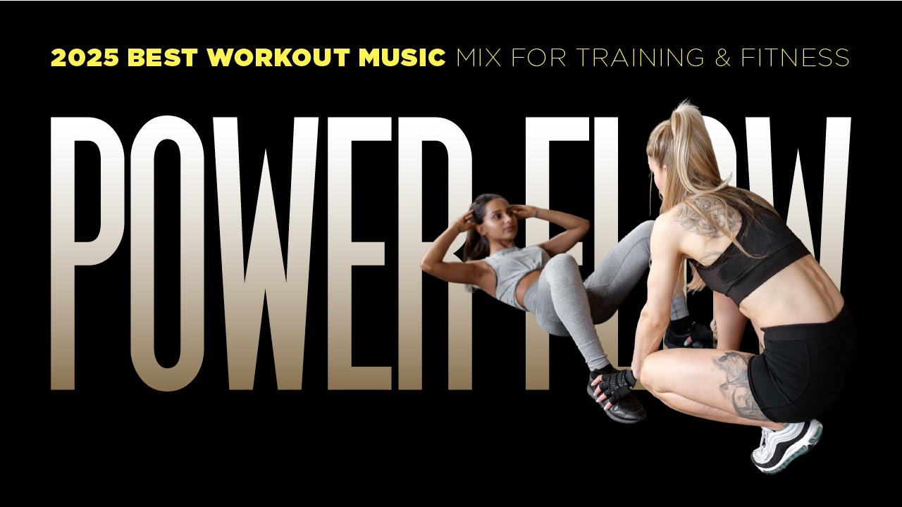 Power Flow 2025 Gym Motivation рџ ґ Best Workout Music Mix For Training
