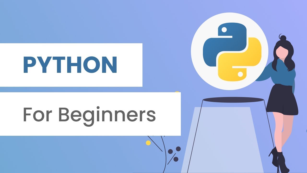 Learn Python For Beginners Programming Tutorial Youtube