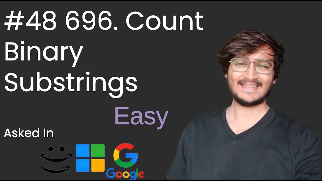 Count Binary Substrings Leetcode Youtube