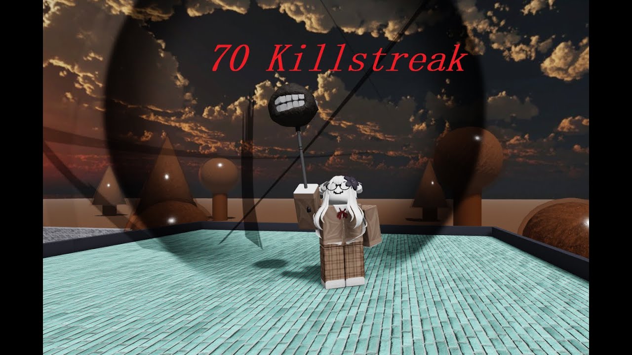 70 Killstreak With Smile Item Asylum Youtube
