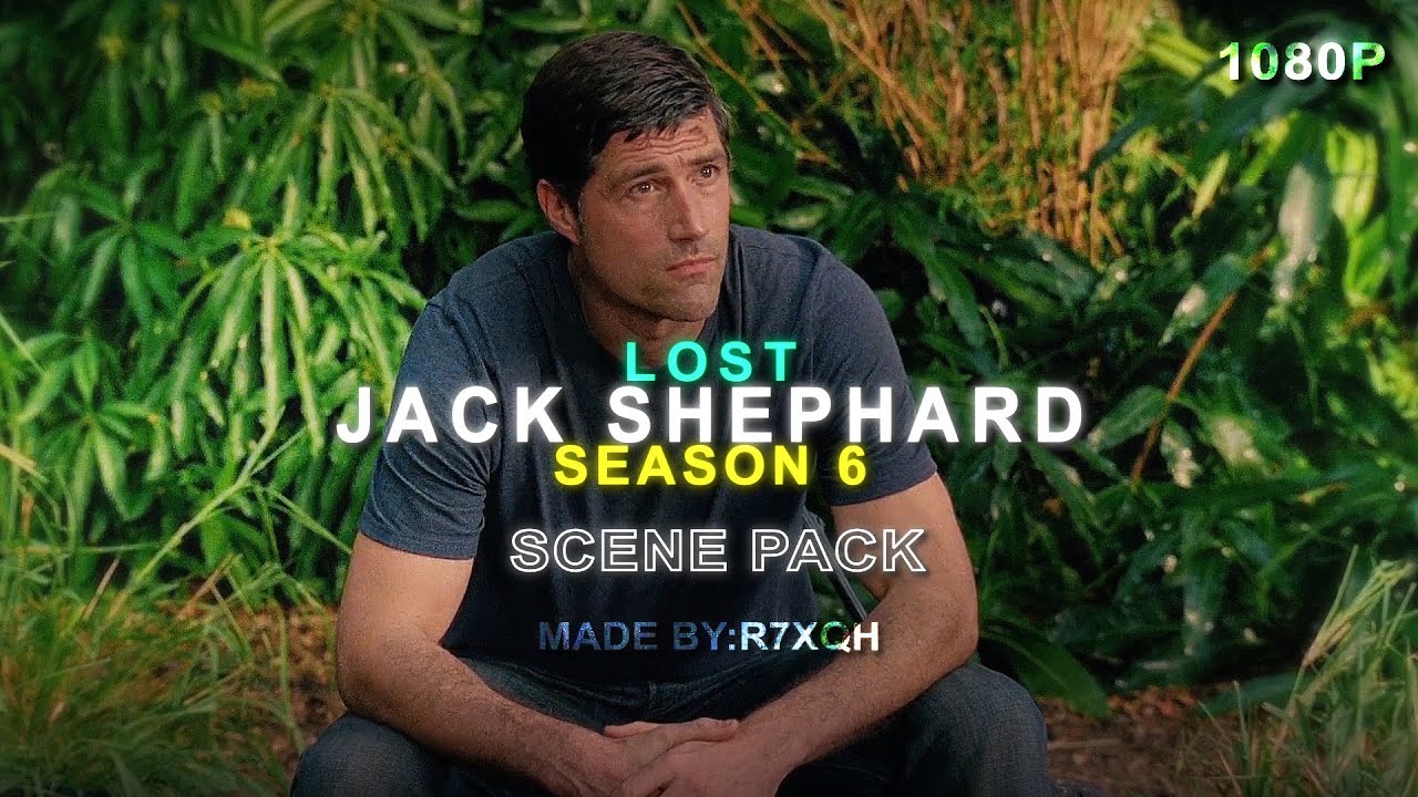Jack Shephard Season 6 Scene Pack Youtube
