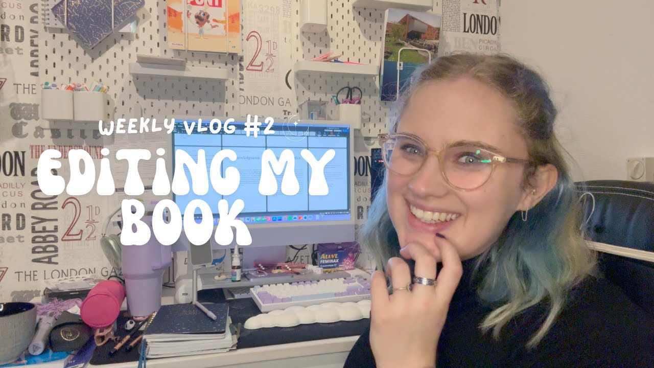 Editing My Book Weekly Vlog 2 Youtube