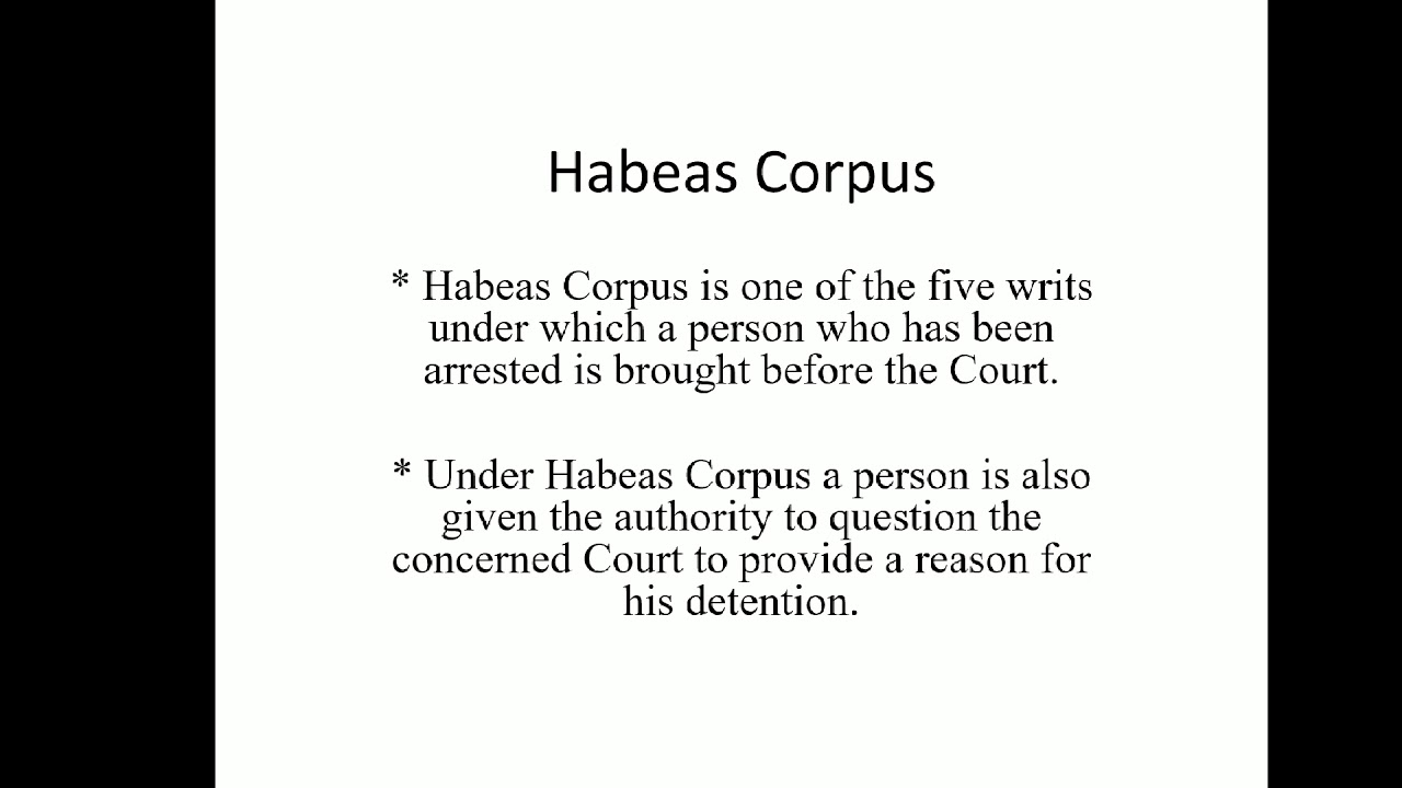 Writ Of Habeas Corpus Meaning