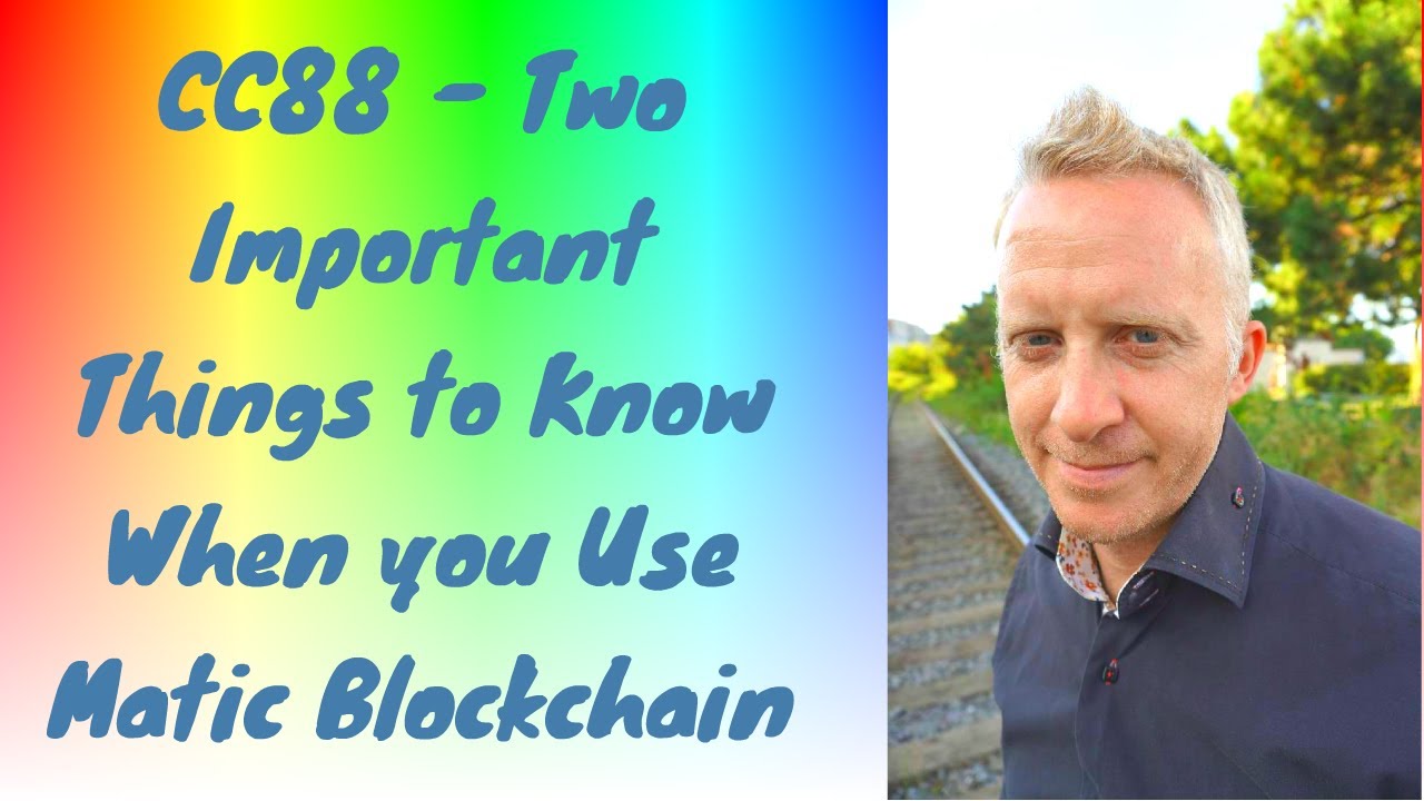 Cc88 Two Important Things To Know When You Use Matic Blockchain Youtube
