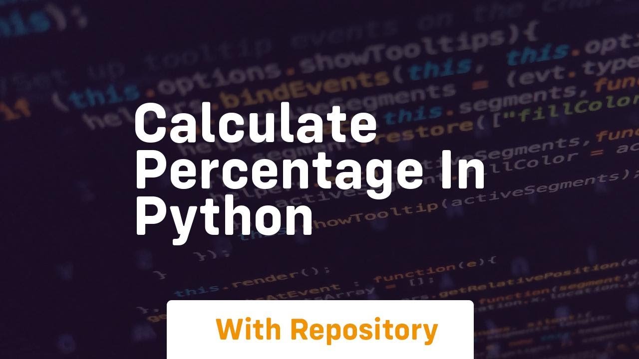 Calculate Percentage In Python Youtube