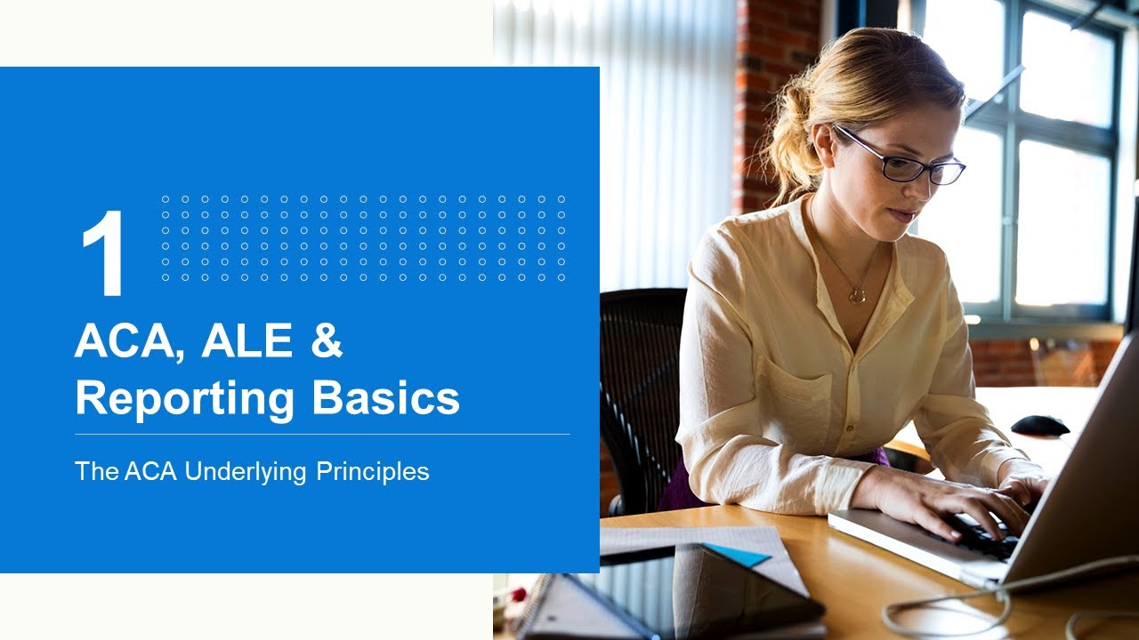Aca Employer Reporting Refresher Aca Ale Reporting Basics Youtube