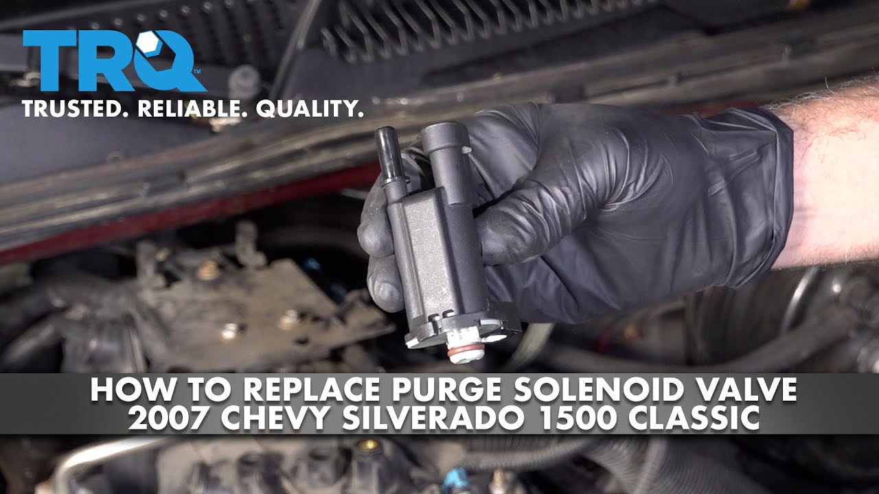 How To Replace Purge Solenoid Valve 2007 Chevy Silverado 1500 Classic
