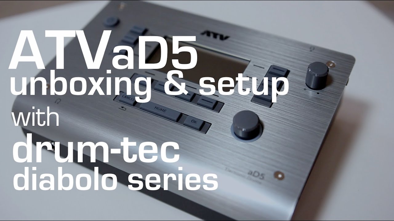 Atv Ad5 Unboxing First Steps Setup Playing On Drum Tec Diabolo