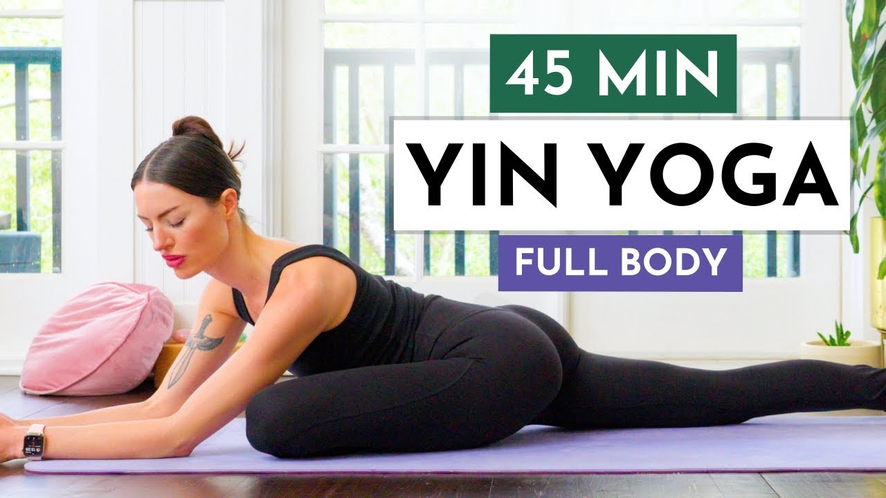 45 Min Yin Yoga Deep Full Body Stretch For Tension Stress Relief