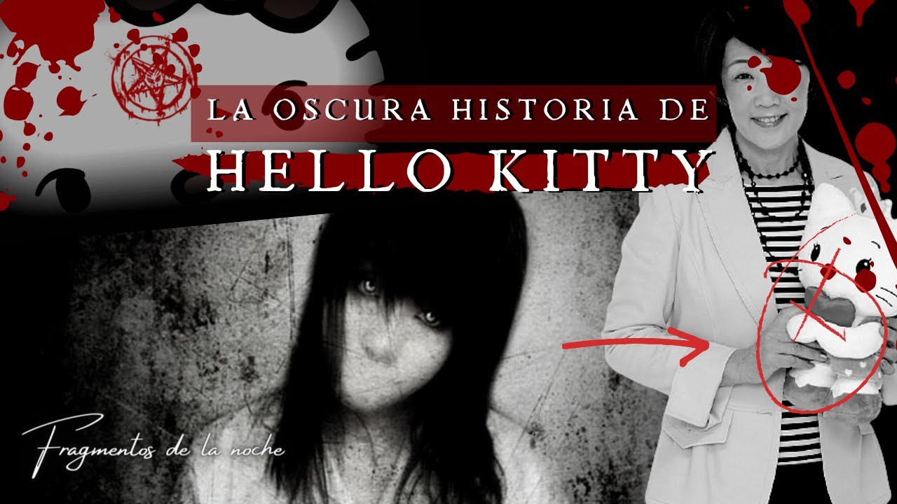 El Escalofriante Origen De Hello Kitty La Verdadera Historia