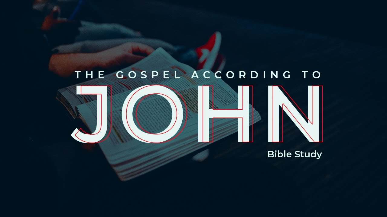 Online Bible Study John Youtube