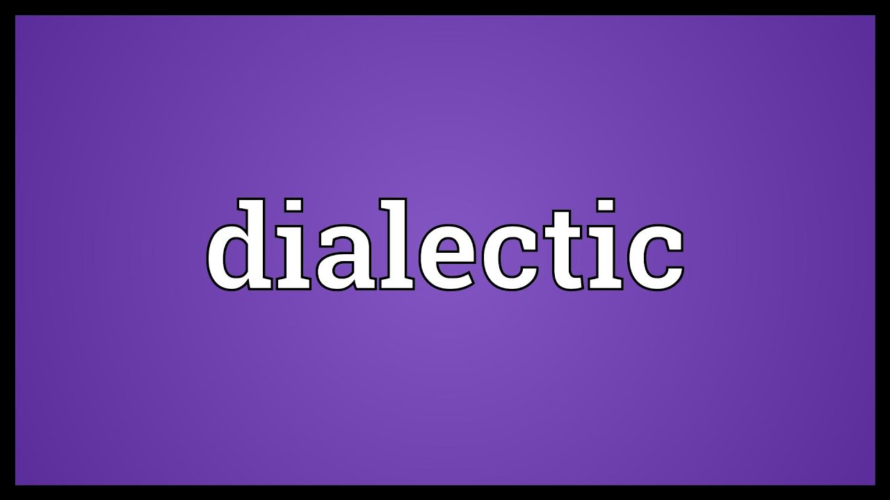 Dialectic Examples Zineladeg