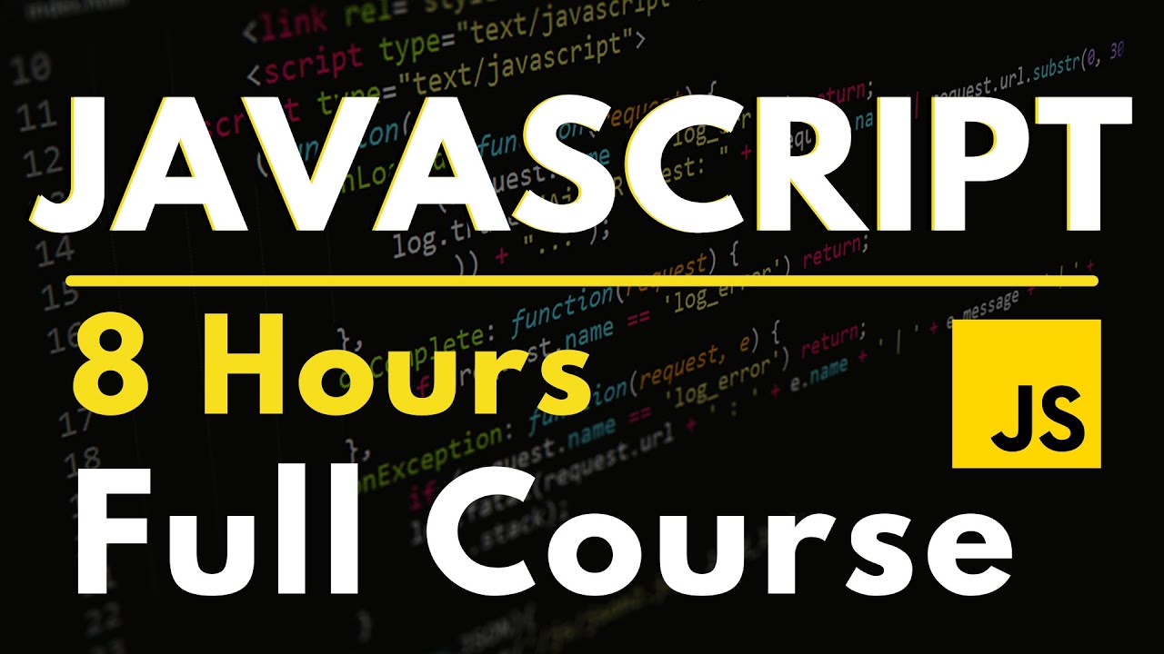 Javascript Full Course For Beginners Complete All In One Tutorial 8