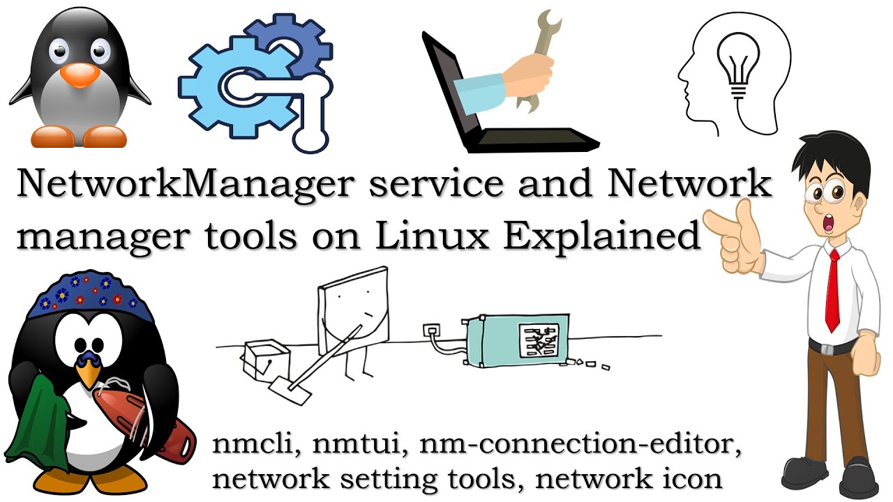 What Networkmanager Is Networkmanager Tools How To Manage