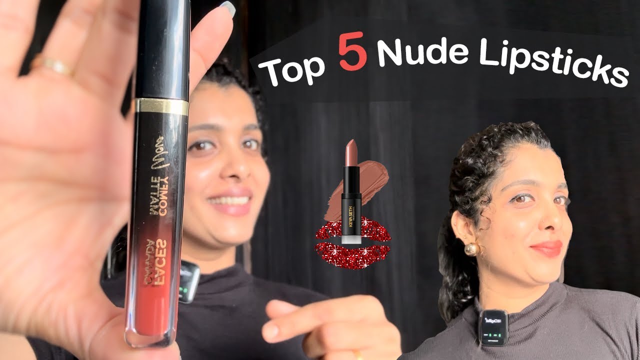 My Favourite Daily Wear Nude Lipsticks Under Budget Affordable Lipstick