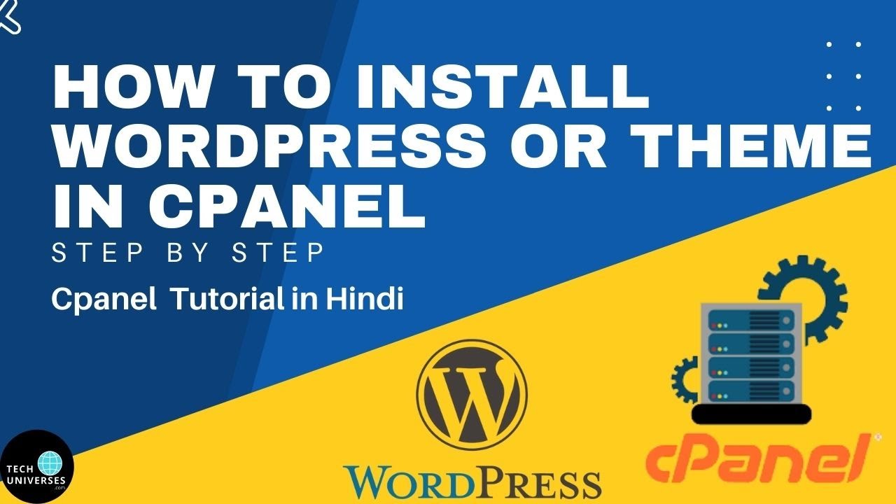 How To Install Wordpress Or Theme In Cpanel Step By Step Cpanel