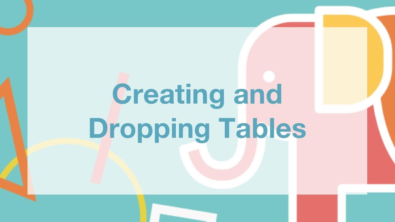 How To Create And Drop Tables In Postgresql Youtube