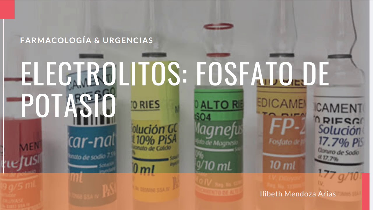 Electrolitos Fosfato De Potasio Farmacología Youtube
