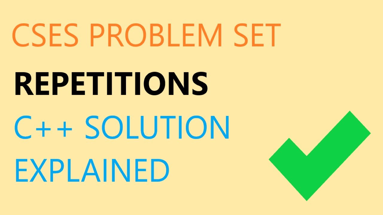 Cses Repetitions C Solution Another Simple For Loop Problem Using