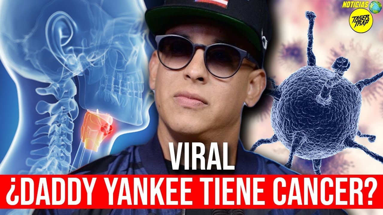 Daddy Yankee Tiene Cancer Daddy Yankee Podria Estar Enfermo Youtube