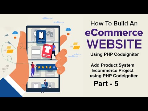 Dynamic Add Product System In Ecommerce Project Using Php Codeigniter