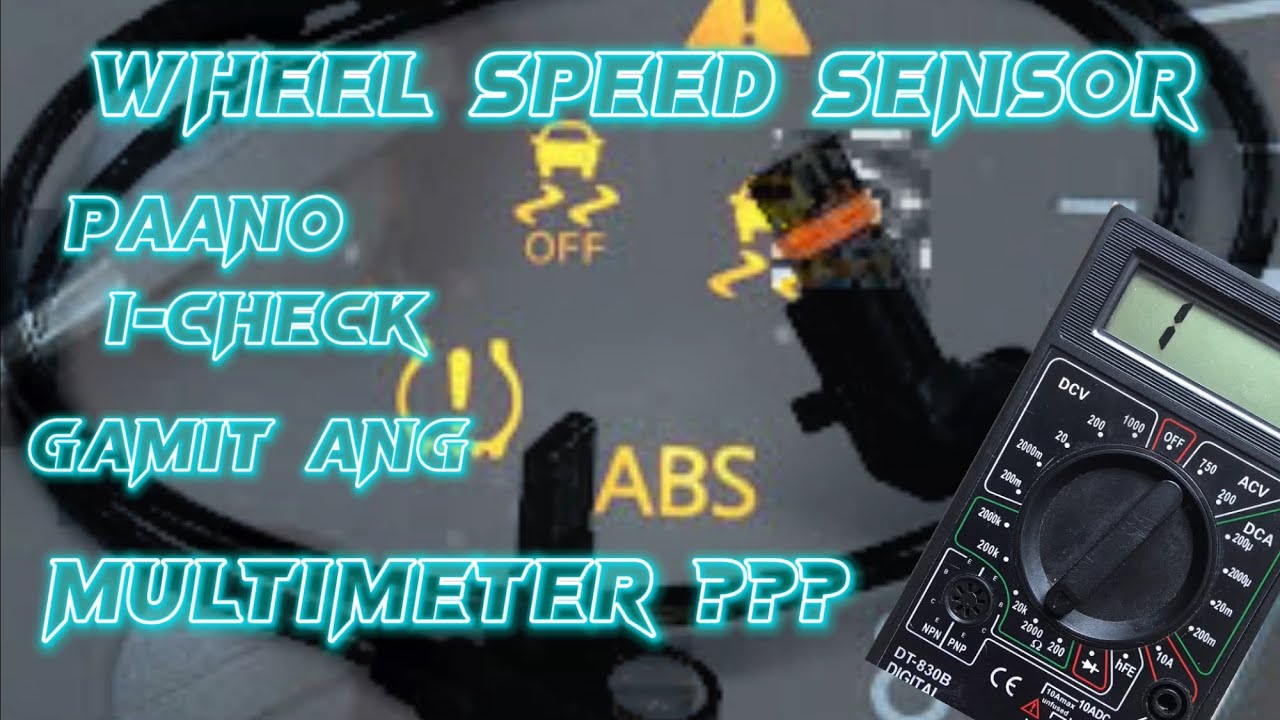 How To Test Wheel Speed Sensor With Multimeter
