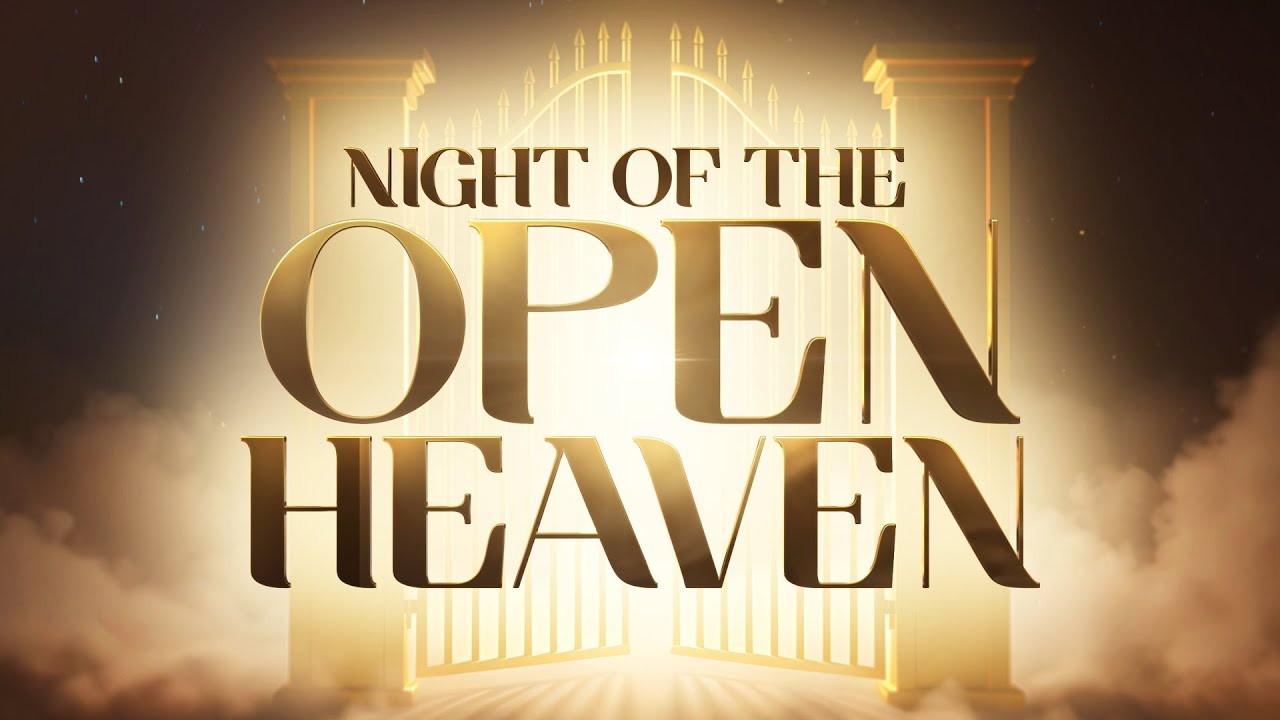 Night Of The Open Heaven Live From The Holy Ground 22 01 2025 Youtube