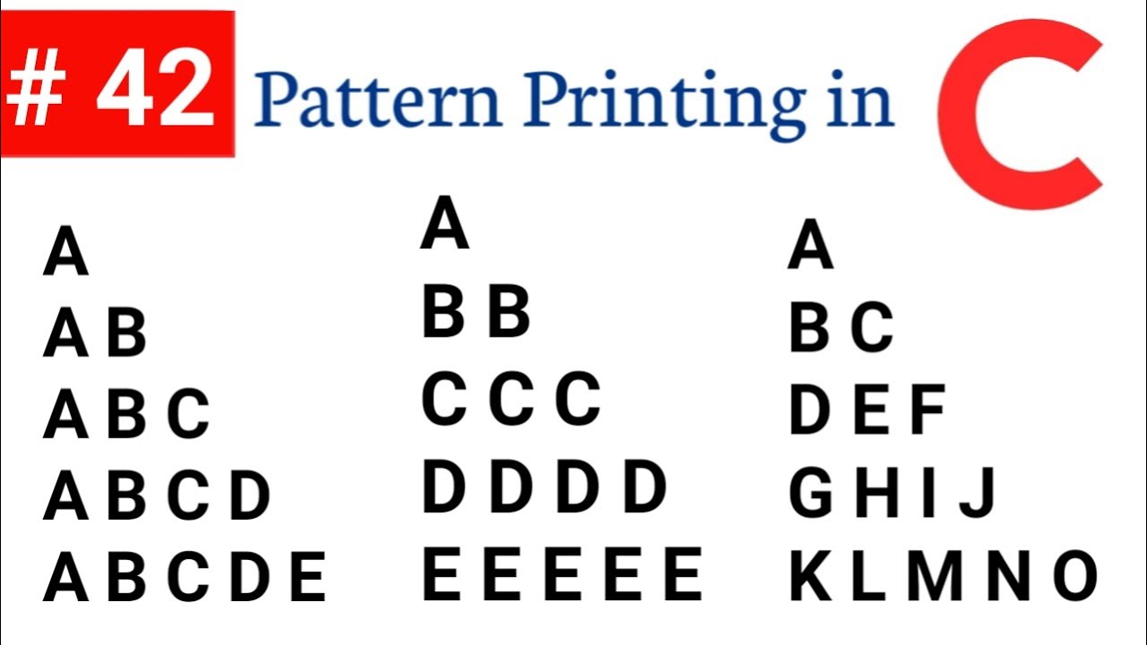 Alphabet Pattern In C C Programming Tutorial Learn C Programming