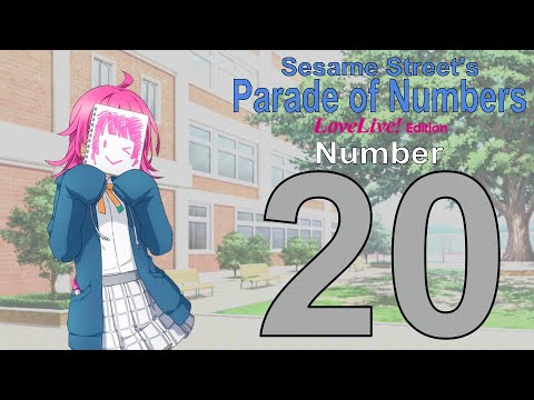 Sesame Street S Parade Of Numbers Number 20 Love Live Edition