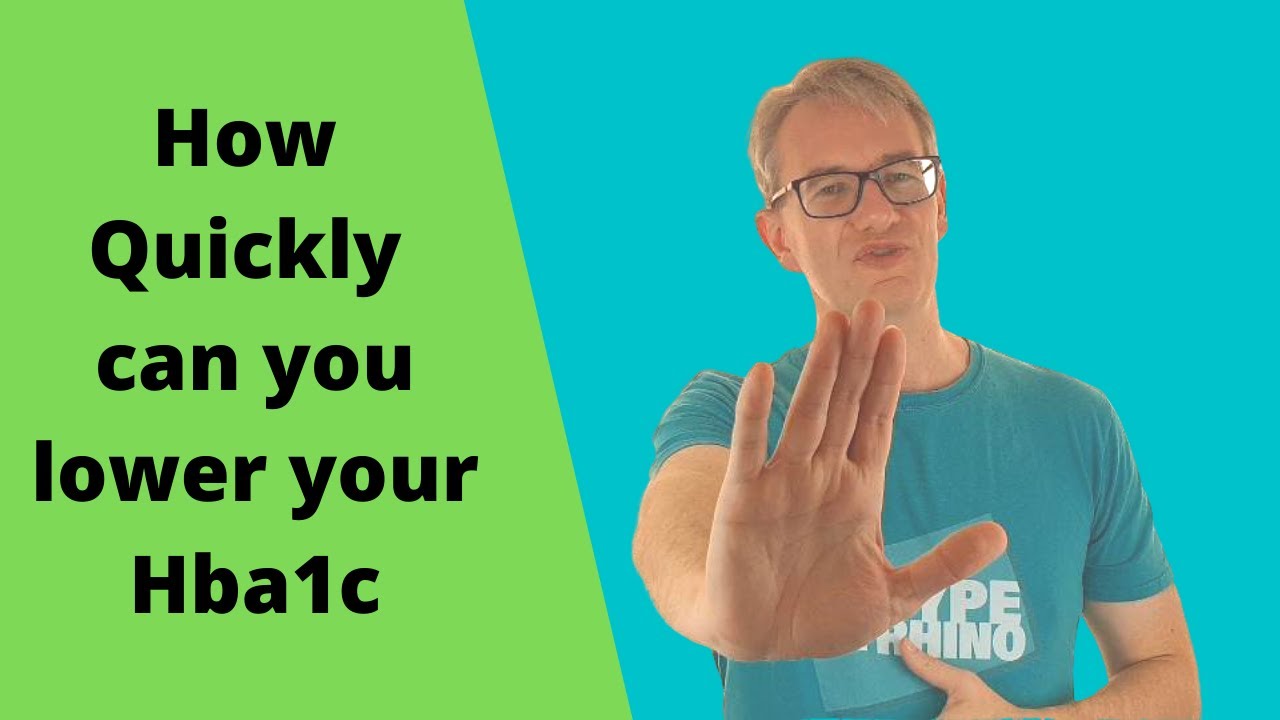 How Quickly Can You Lower Your A1c Youtube