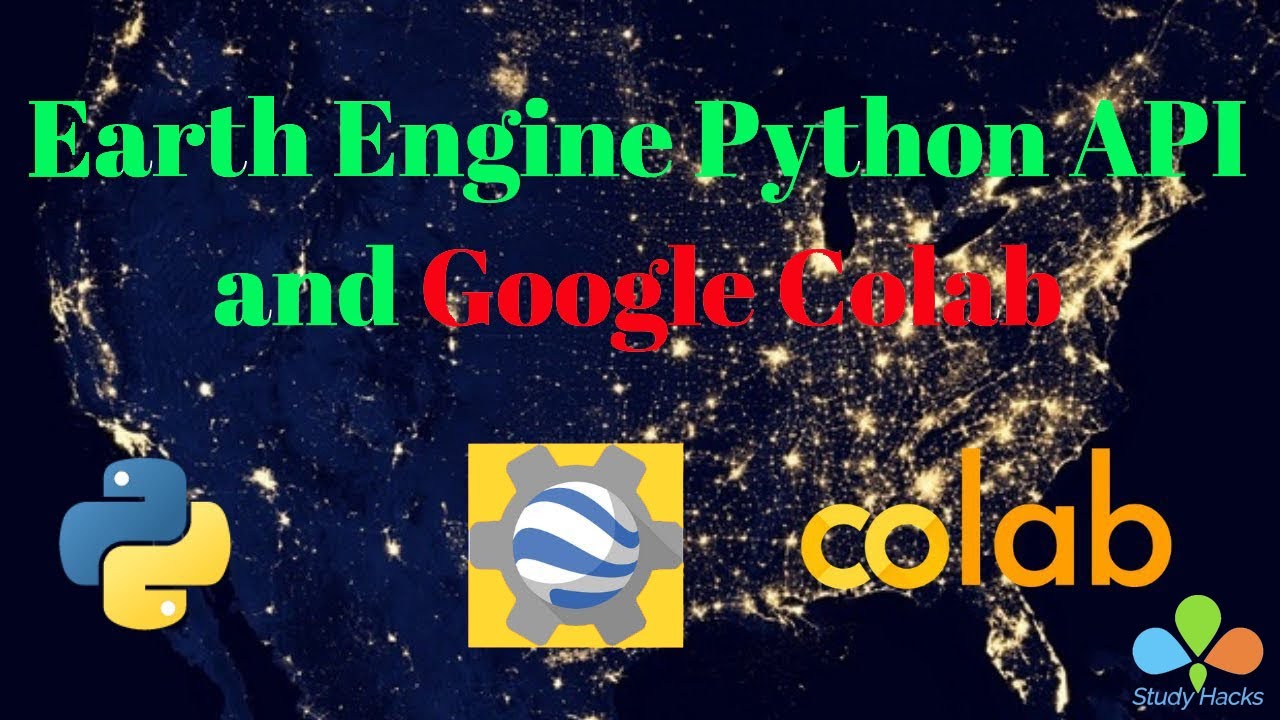 How To Use Earth Engine Python Api In Google Colab Earth Engine
