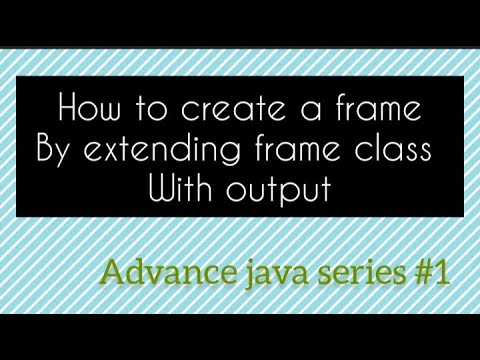 Create Demo Frame By Extending The Frame Class Advance Java 1