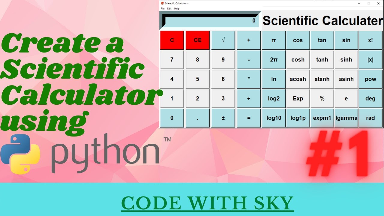 Create Scientific Calculator Using Python Part 1 Youtube