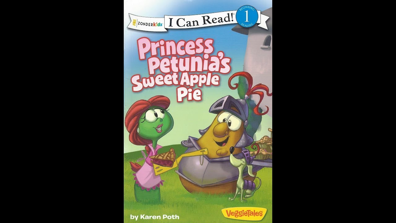 Princess Petunia S Sweet Apple Pie Veggietales Youtube