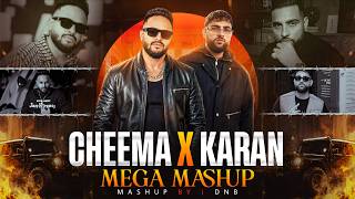 Cheema Y X Karan Aujla Mega Mashup Dnb Latest Punjabi Songs 2026 Top ...
