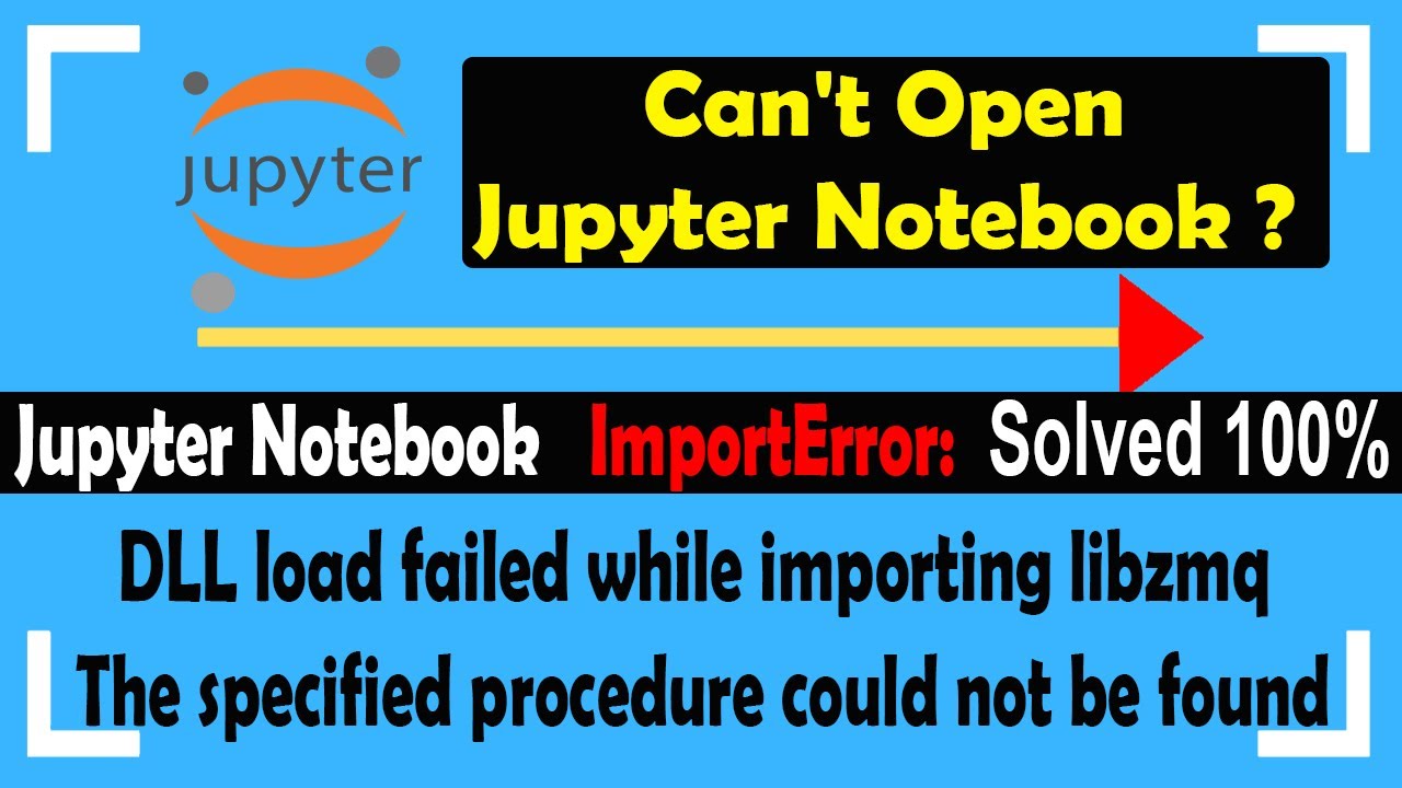 Importerror Dll Load Failed While Importing Libzmq Jupyter Notebook
