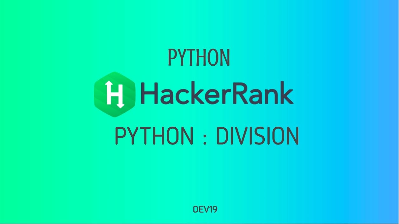 4 Python Division Hackerrank Python Solutions Youtube