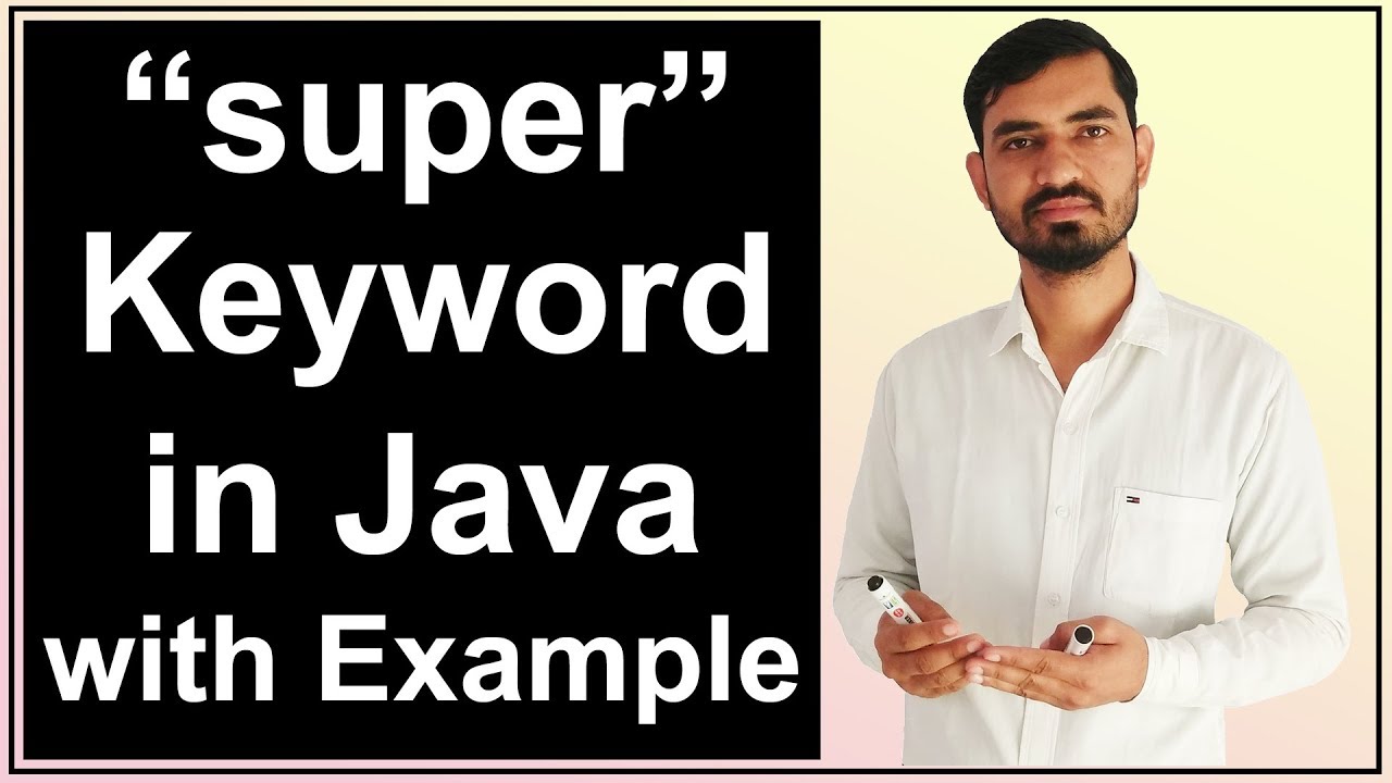 Super Keyword In Java Hindi Youtube