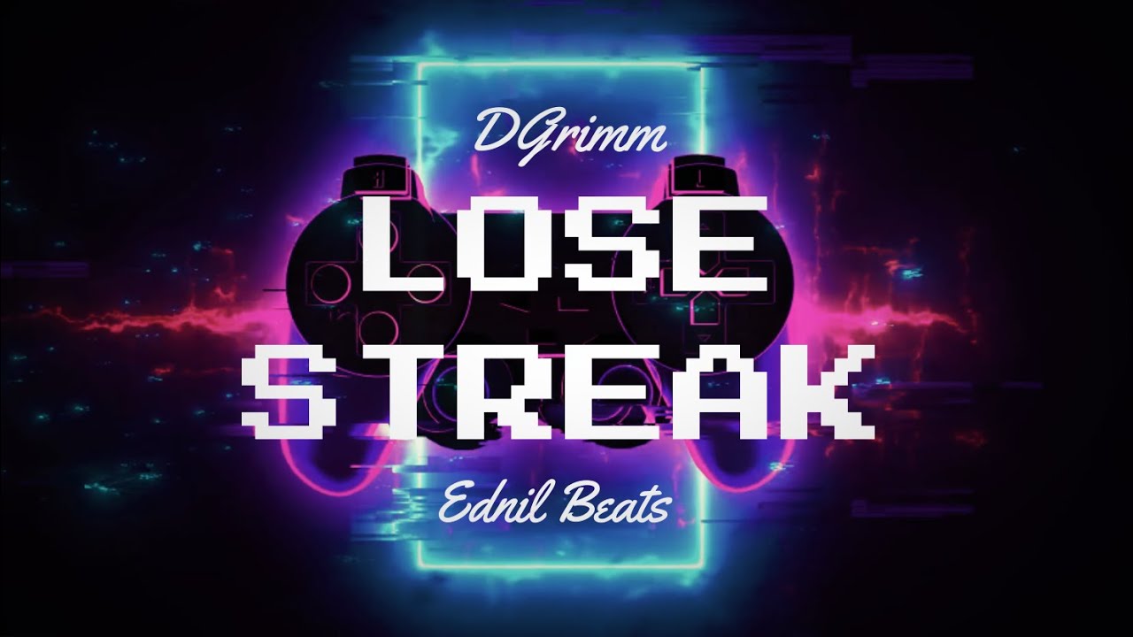 Dgrimm Lose Streak Official Lyric Video Youtube Music