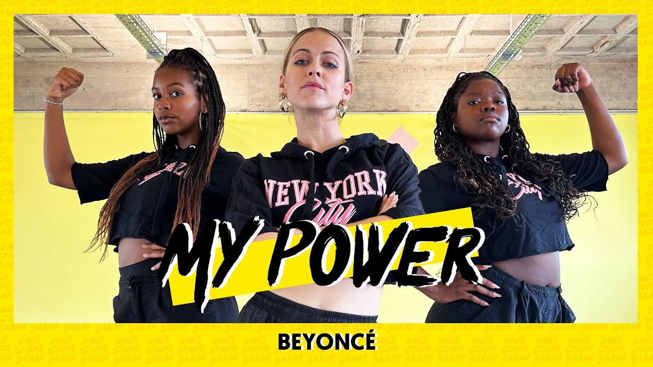 My Power Beyoncé Dance Video Choreography Official Dance Youtube
