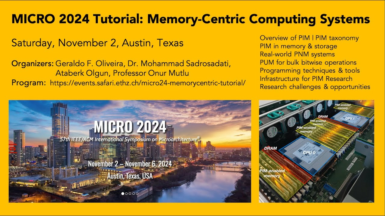 Micro 2024 Tutorial Memory Centric Computing Systems Youtube