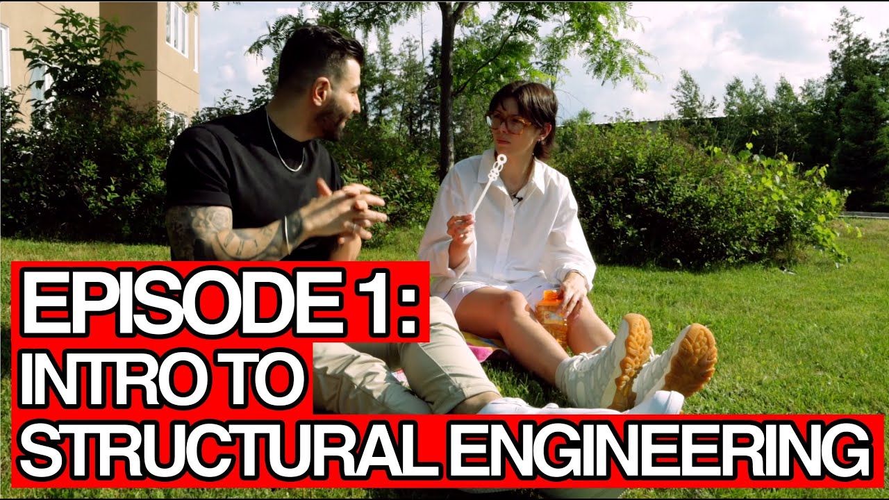 Episode 1 Intro To Structural Engineering Youtube