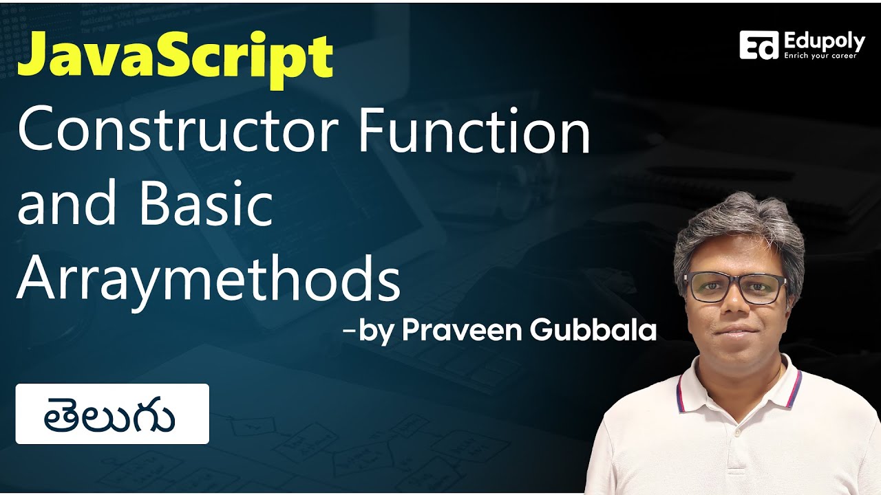 Javascript Constructor Function And Basic Arraymethods Youtube