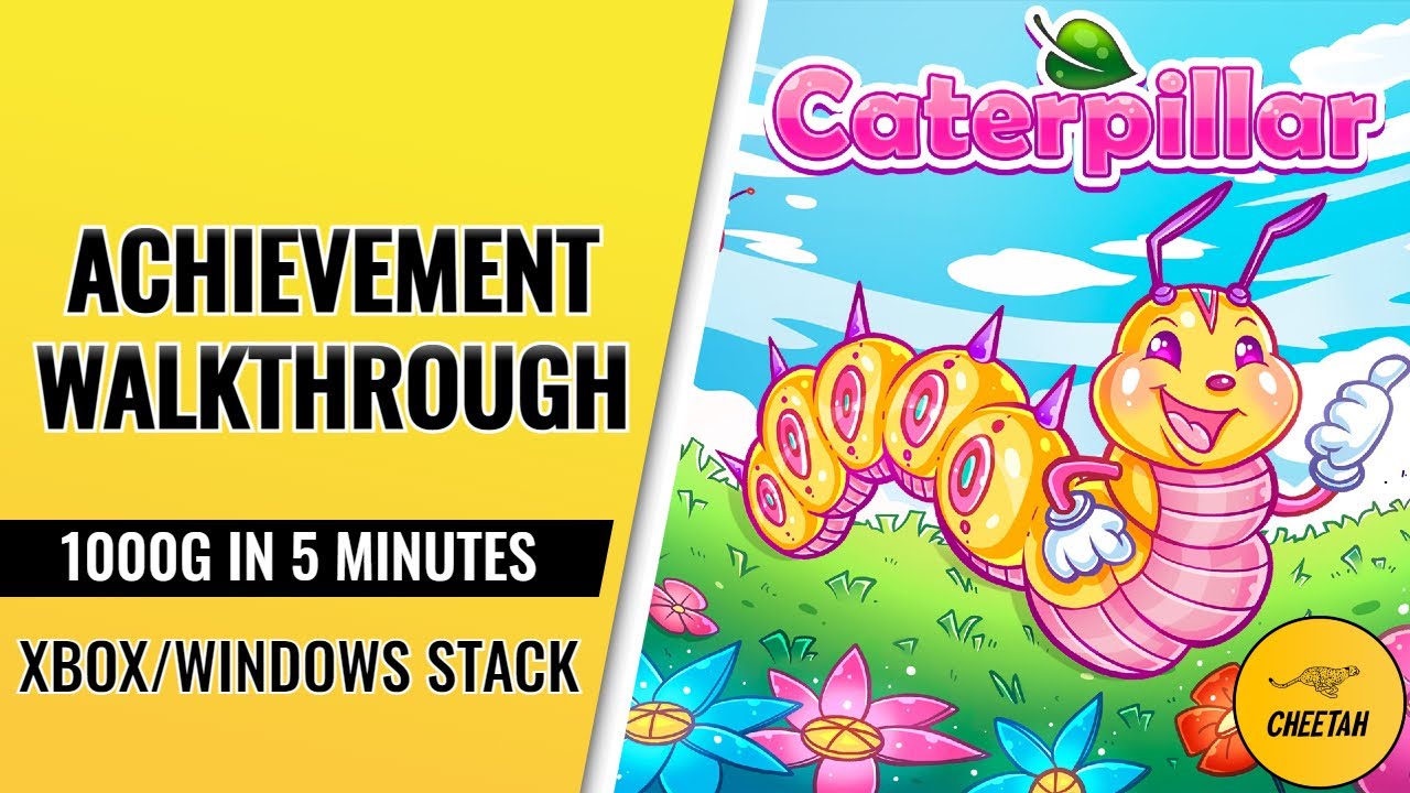 Caterpillar Achievement Walkthrough 1000g In 5 Minutes Xbox Windows