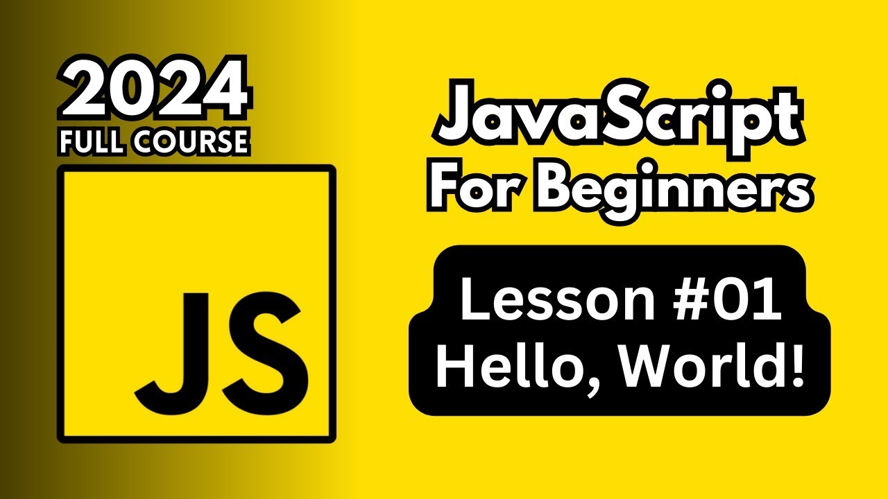 Javascript Basics Hello World Console Log Youtube