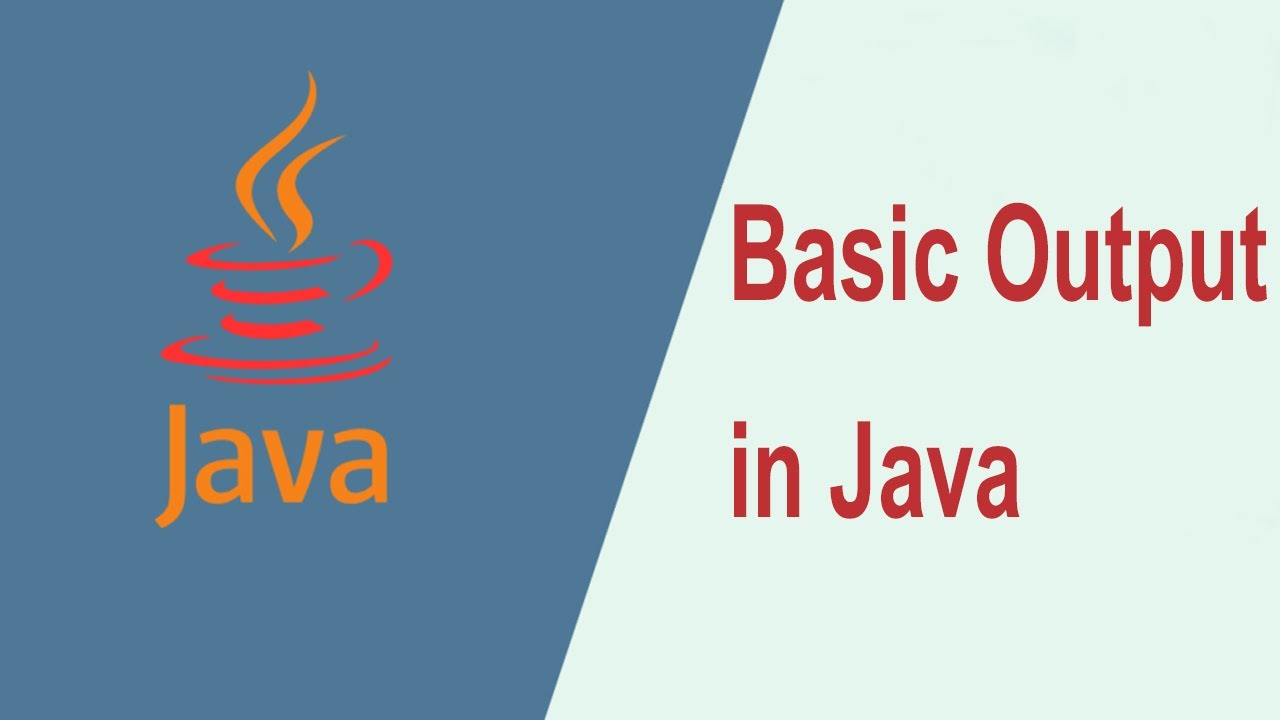 Basic Output In Java Youtube